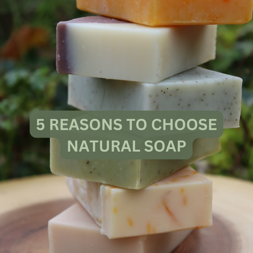 5 reason to choose natural soap – Pot Marigold. Handmade Soaps